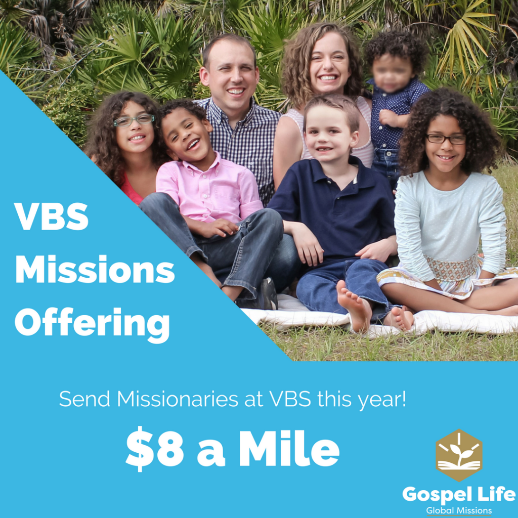 VBS Missions Offering – Gospel Life